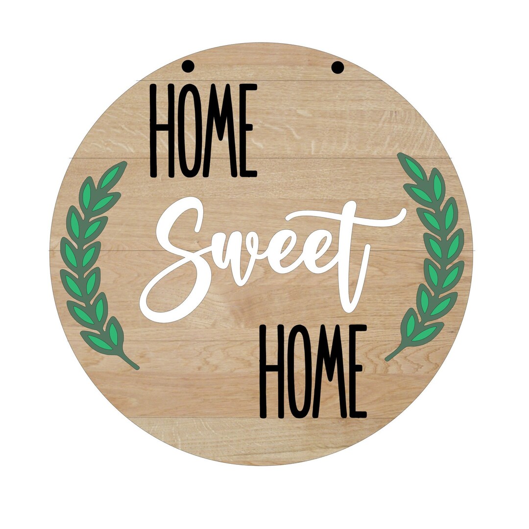 10" Round Home Sweet Home Round Door Sign SVG DIGITAL DOWNLOAD - Etsy