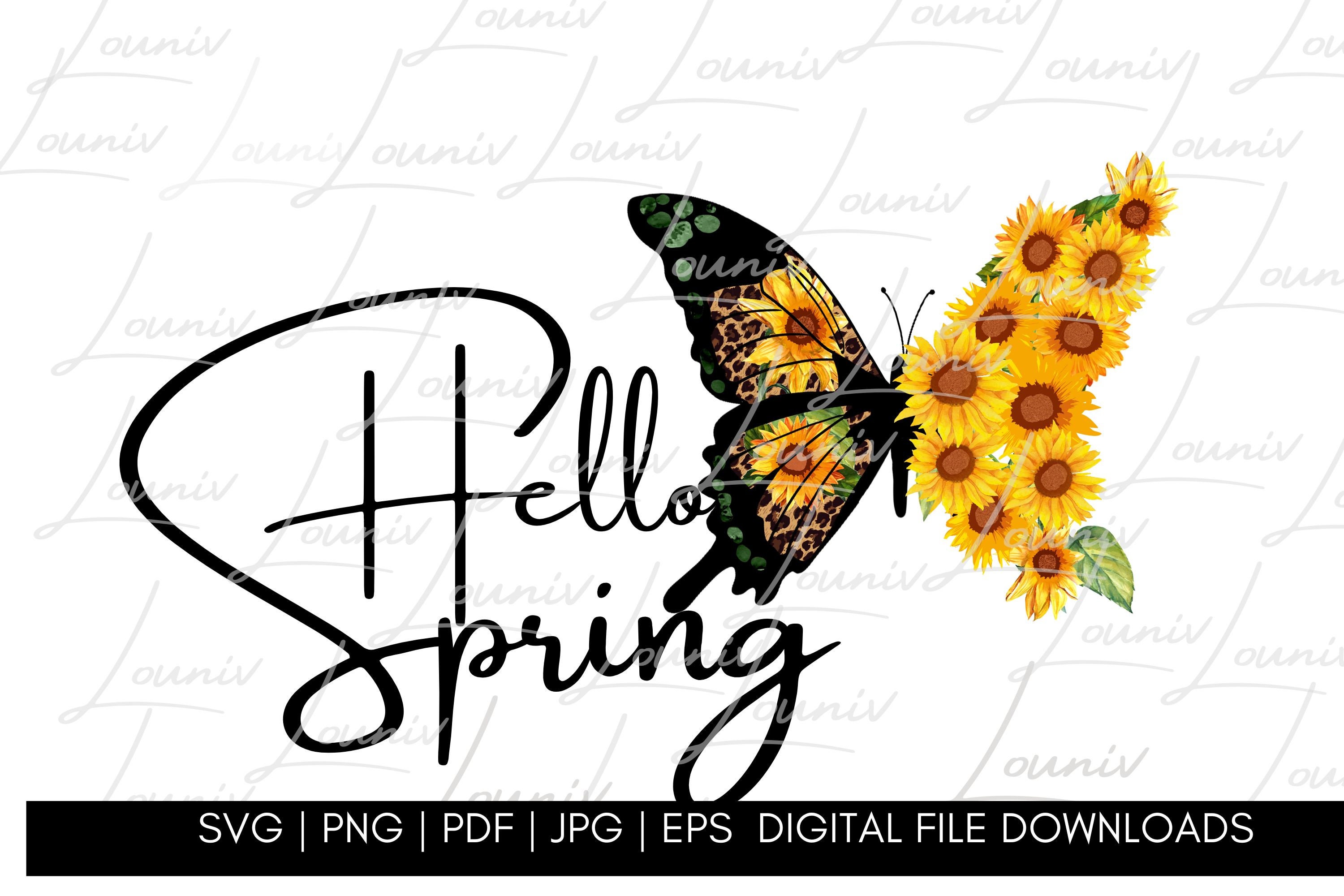 Hello Spring Butterfly Sunflower Svg File,shirt Designs Svg, Svg Files ...