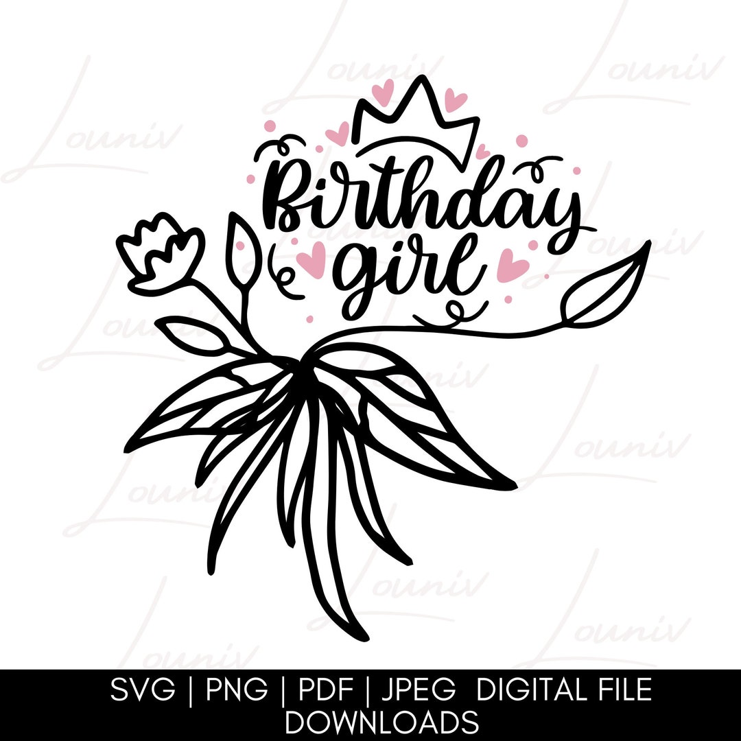 Birthday Girl Svg File, Dxf File, Shirt Designs Svg, Svg Files for ...