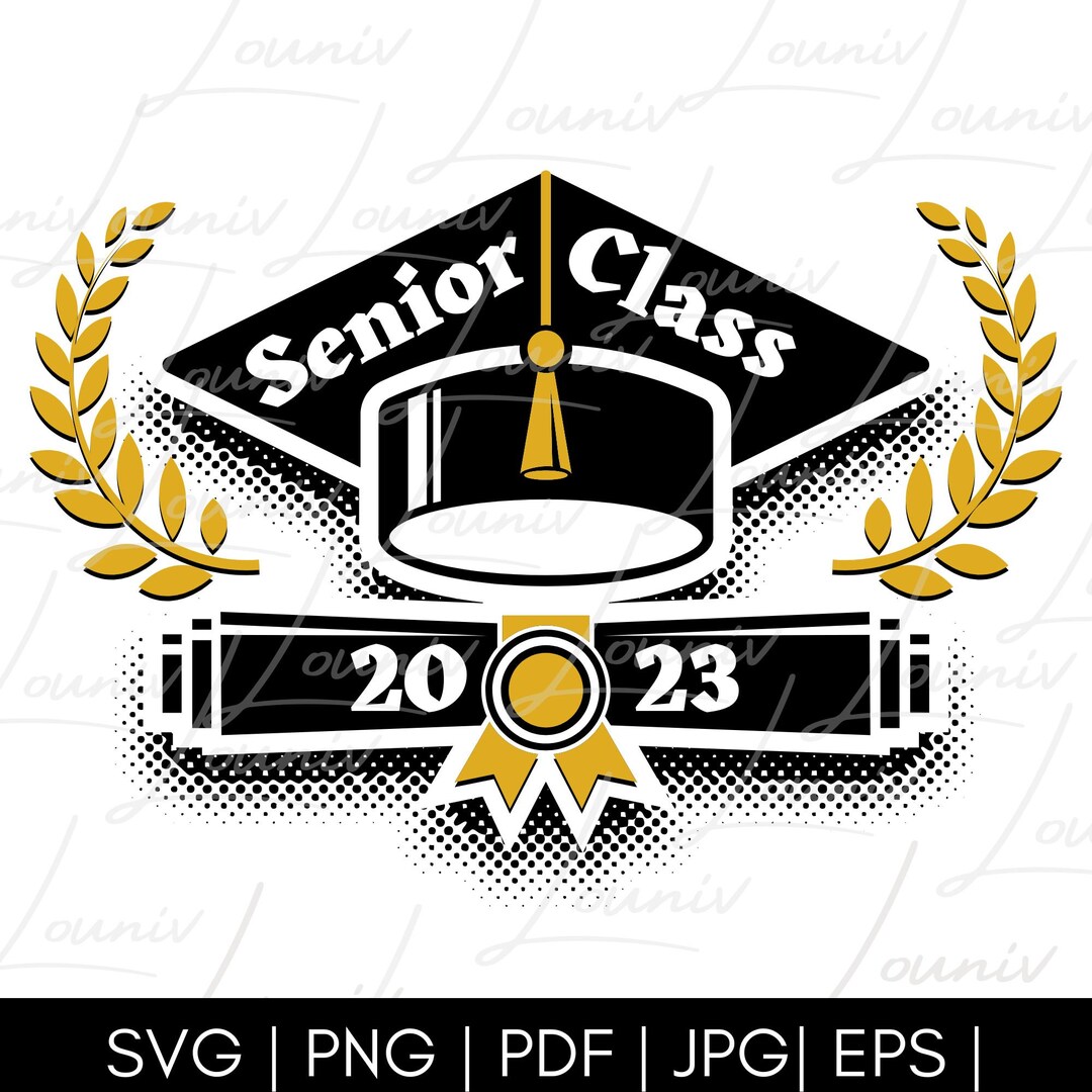 Senior Class 2023 Svg File, School Graduation Shirt Svg Files for ...