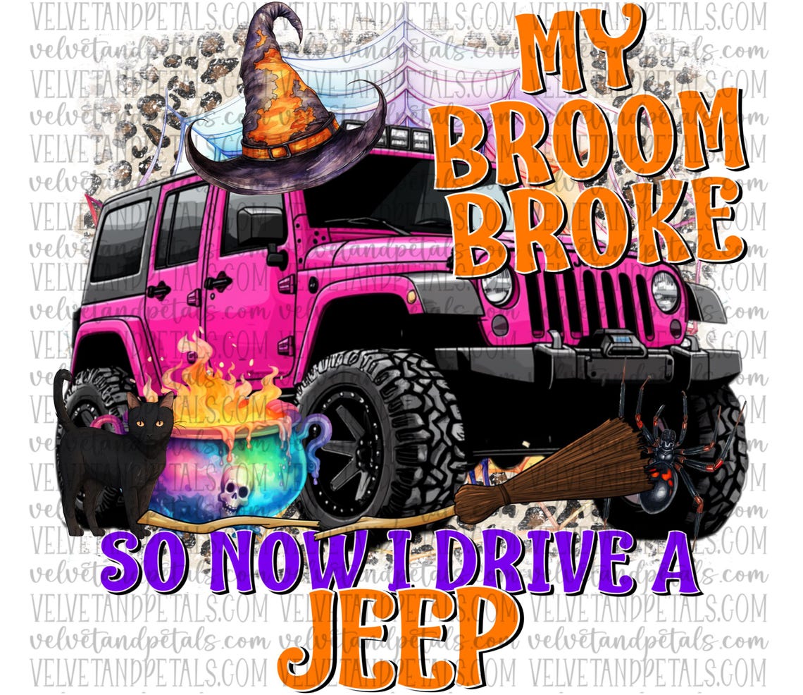 My Broom Broke Png, Pink Jeep Png, Trending Png, Spooky Season Png ...