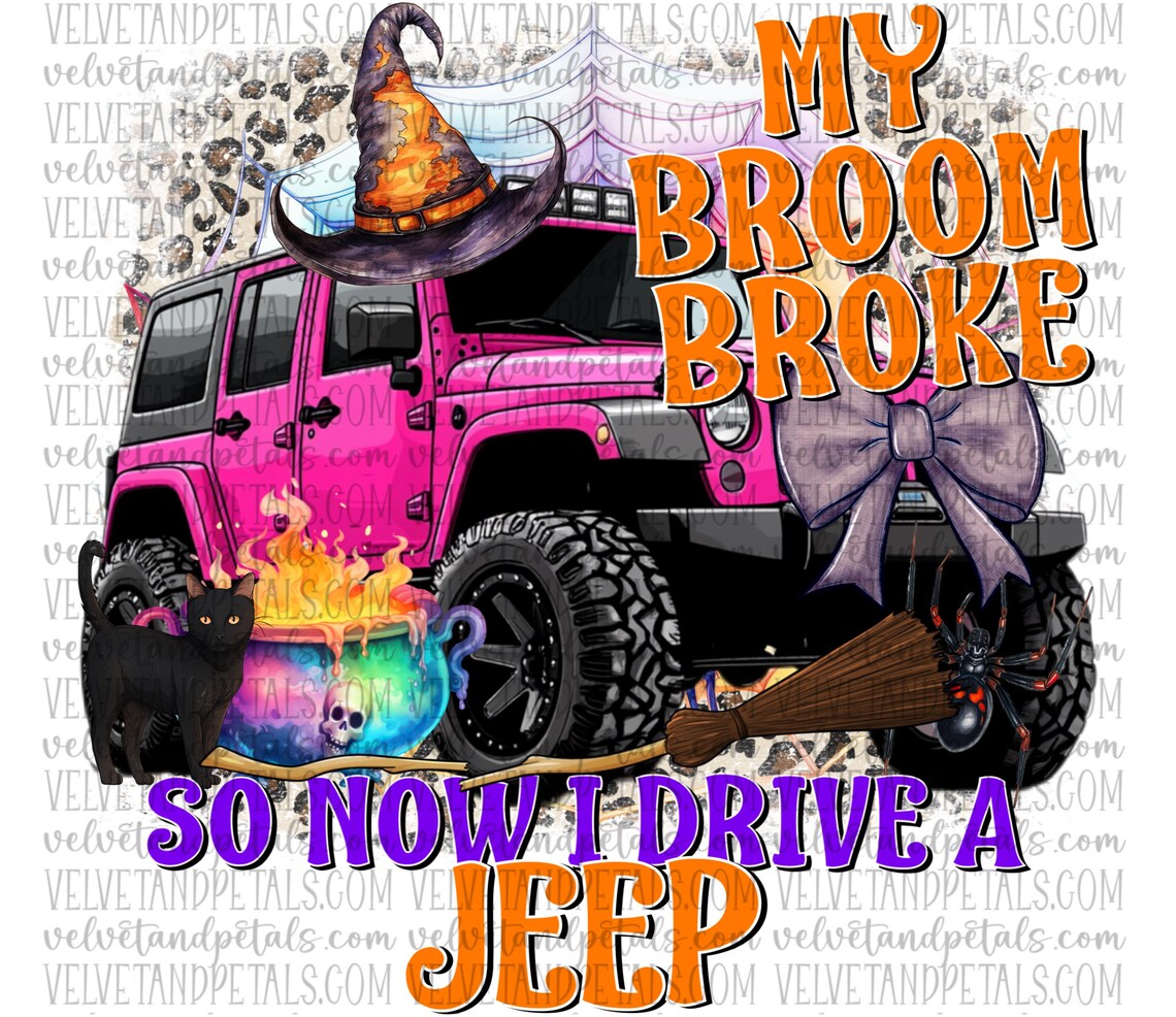 My Broom Broke Png, Pink Jeep Png, Trending Png, Spooky Season Png ...