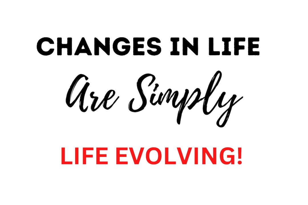 Digital / Inspiring 36x24 Printable Wall Art / "changes in Life Are ...