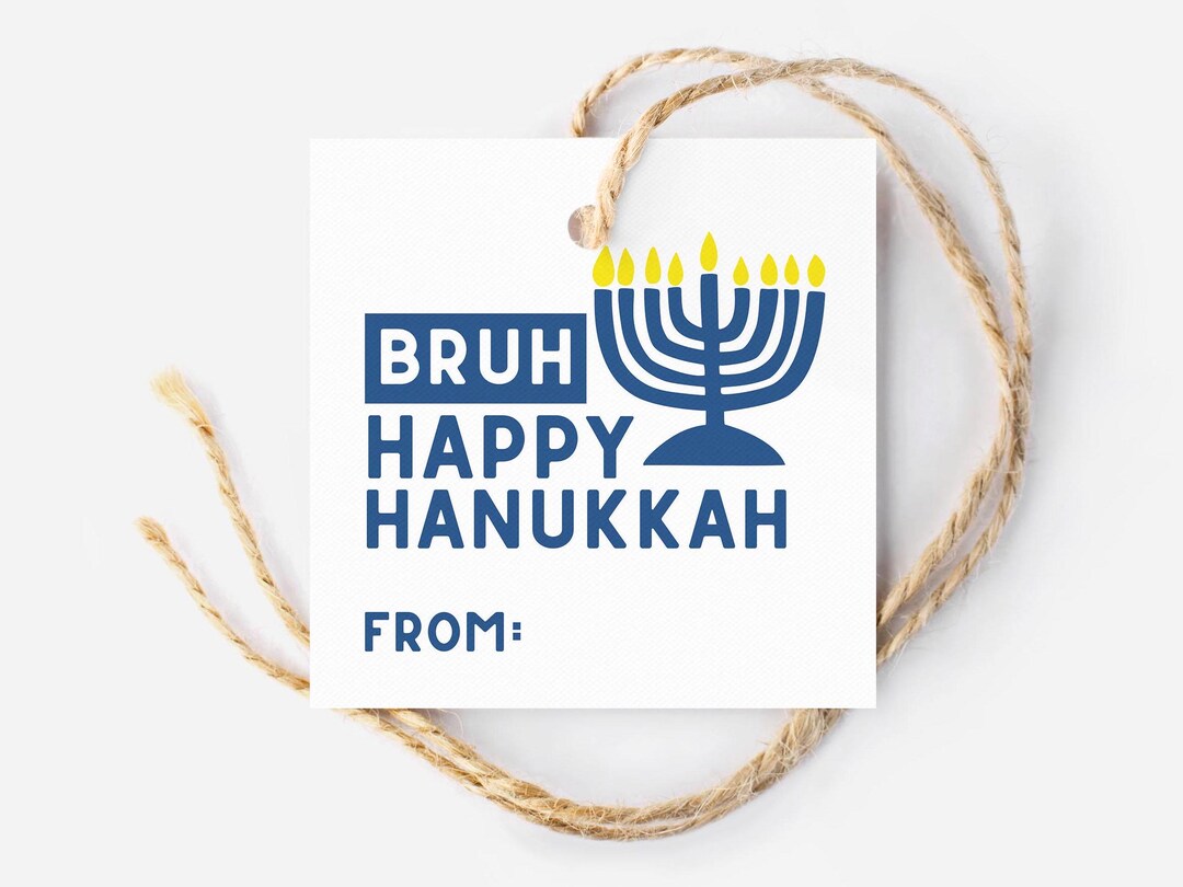 Bruh Happy Hanukkah Holiday Gift Tag for Kids, Printable Chanukah Treat ...