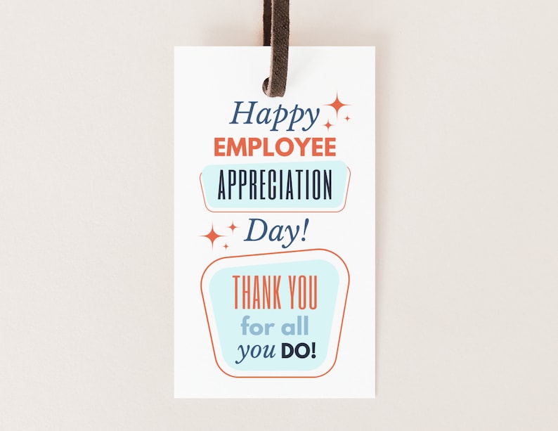 Happy Employee Appreciation Day Gift Tags, Printable Employee Tag ...
