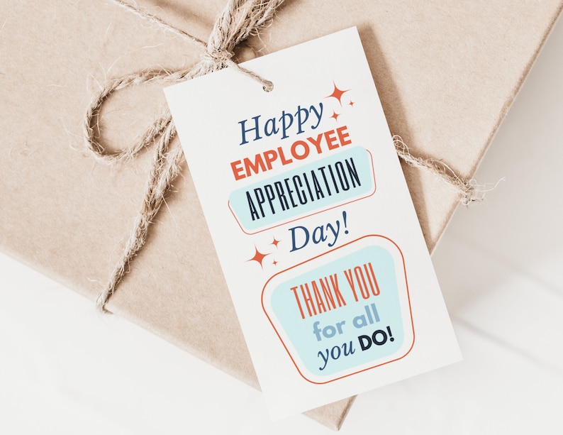 Happy Employee Appreciation Day Gift Tags, Printable Employee Tag ...
