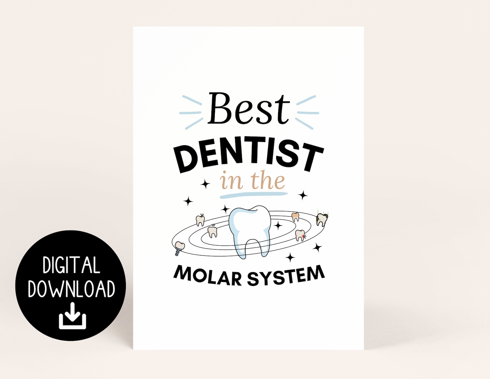 Dentist Day Cards, Best Dentist in the Molar System, Funny Printable ...