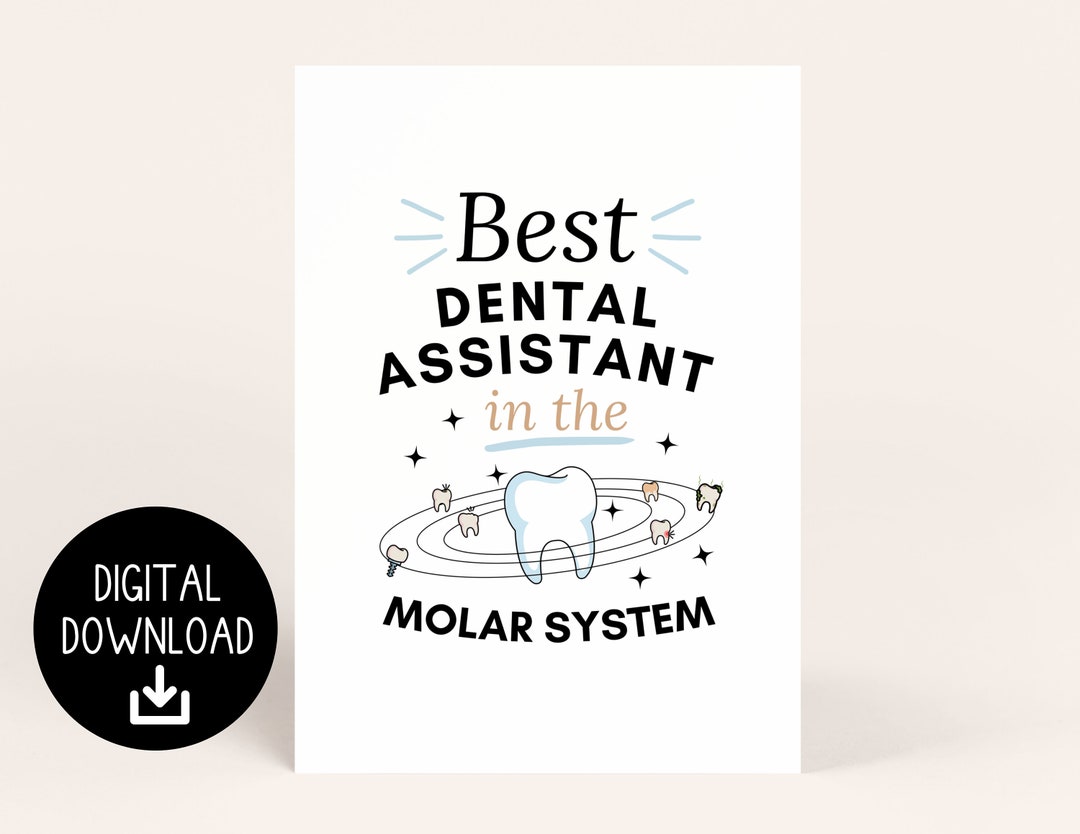 Dental Assistant Card Best Dental Assistant In The Molar System Funny Dental Assistant