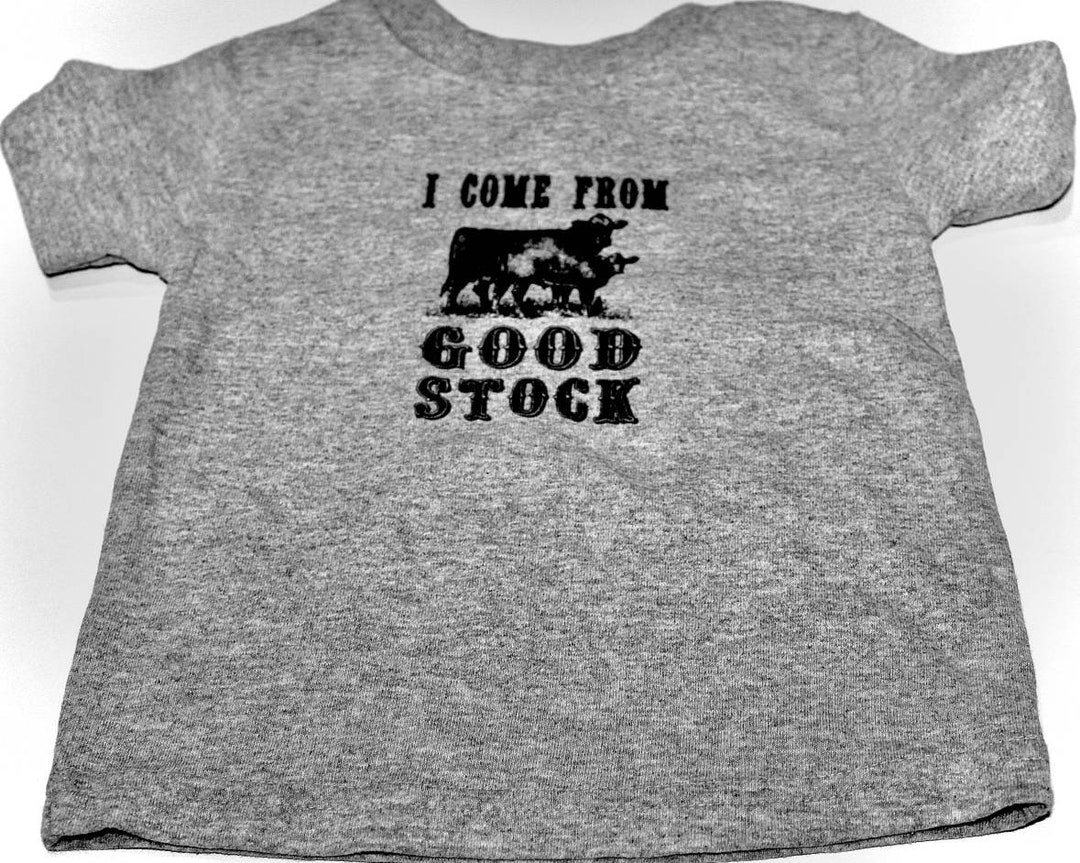 I Come From Good Stock - Etsy