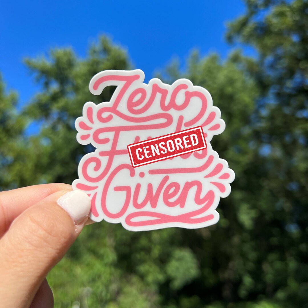 Stickers, Zero Fucks Given Sticker, Stickers for Tumbler, Sticker ...