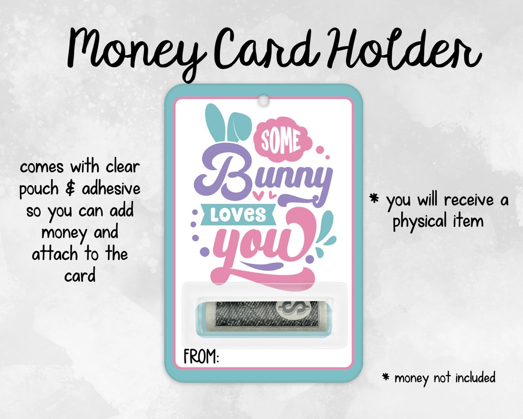 Easter Money Holder, Easter Cash Gift, Easter Basket, Some Bunny Loves ...