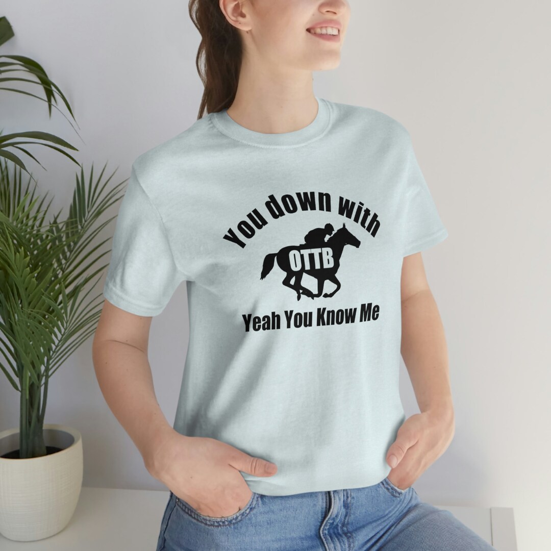 Down With OTTB Tshirt - Etsy