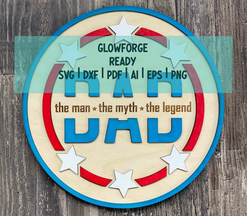 Father's Day Sign Glowforge Project SVG File the Man - Etsy