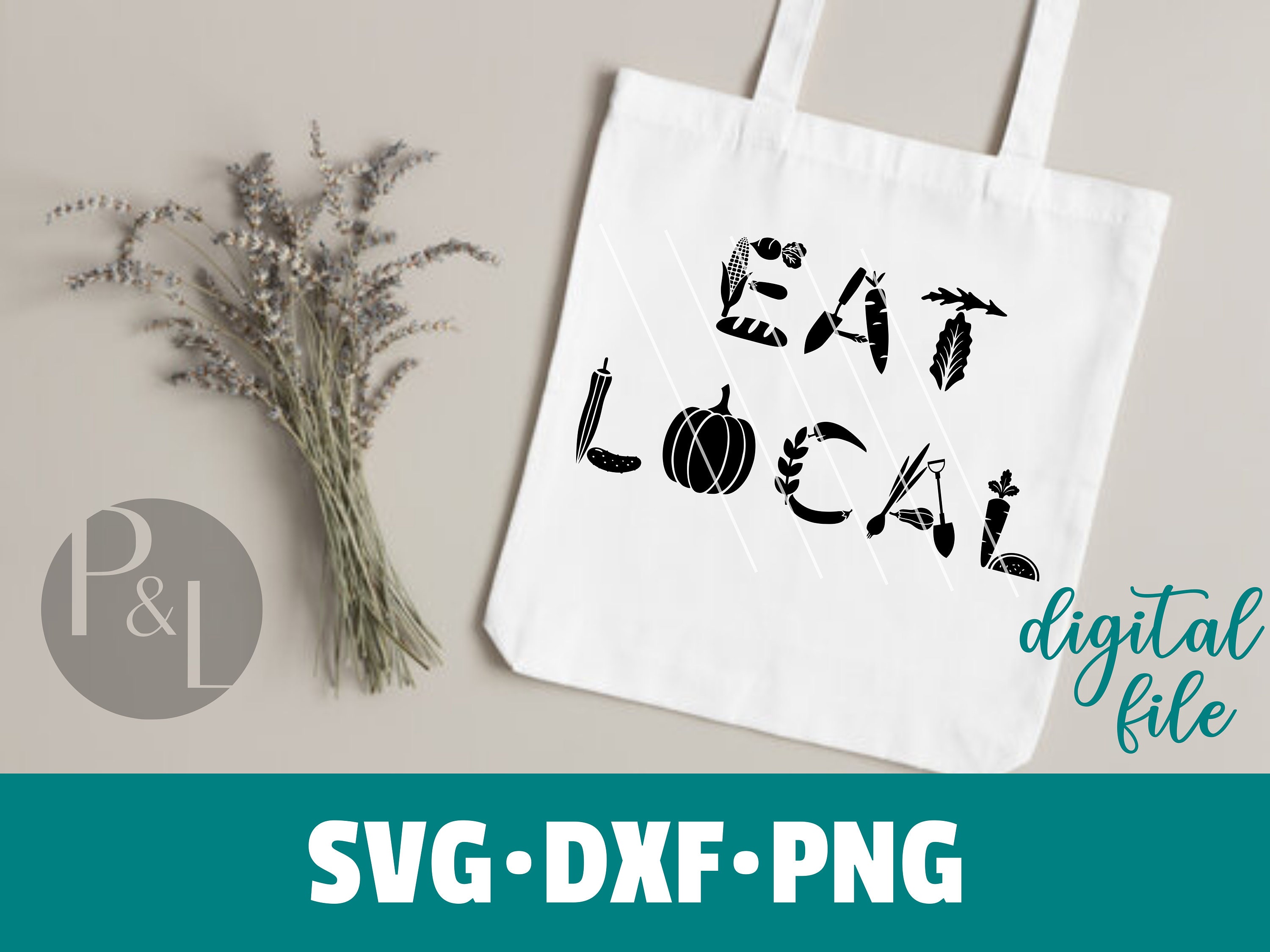 Eat Local DIGITAL DOWNLOAD Only - Svg - Dxf - Png - Etsy