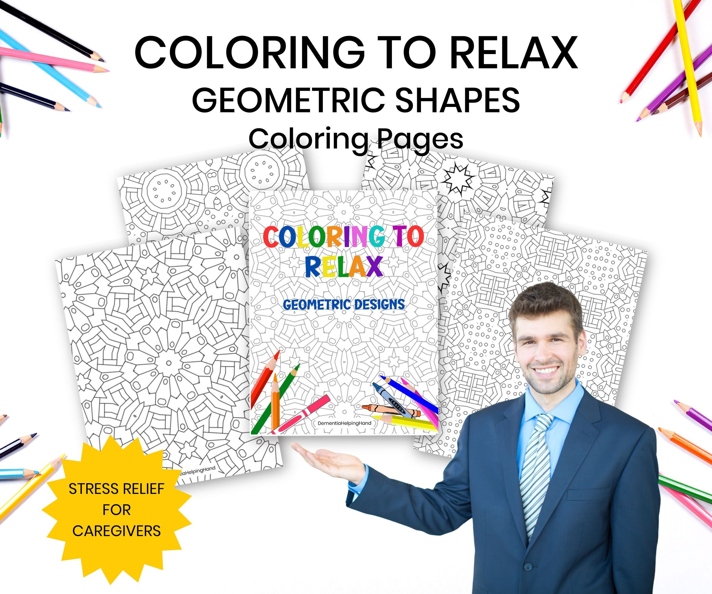 Coloring to Relax Geometric Shapes, Caregiver Coloring Pages, Stress ...
