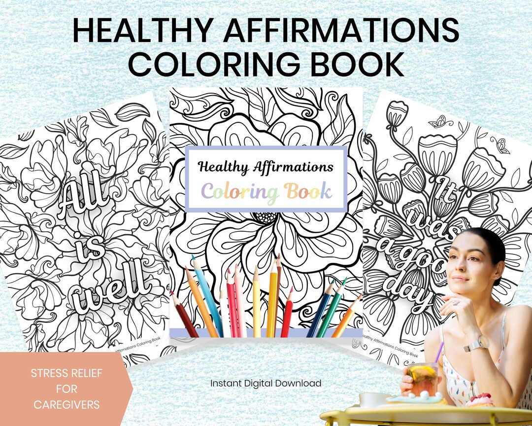Healthy Affirmations Coloring Book, Caregiver Coloring Pages, Stress ...
