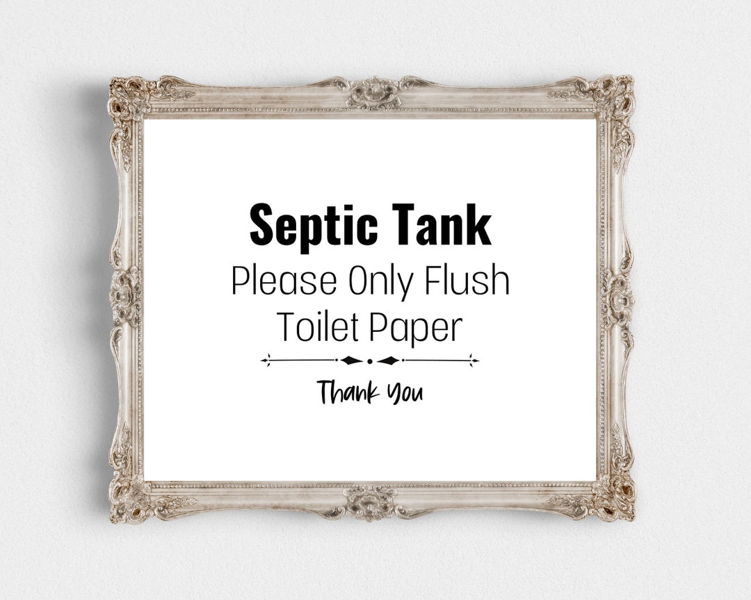 Septic Tank Please Only Flush Toilet Paper Printable-downloadable ...
