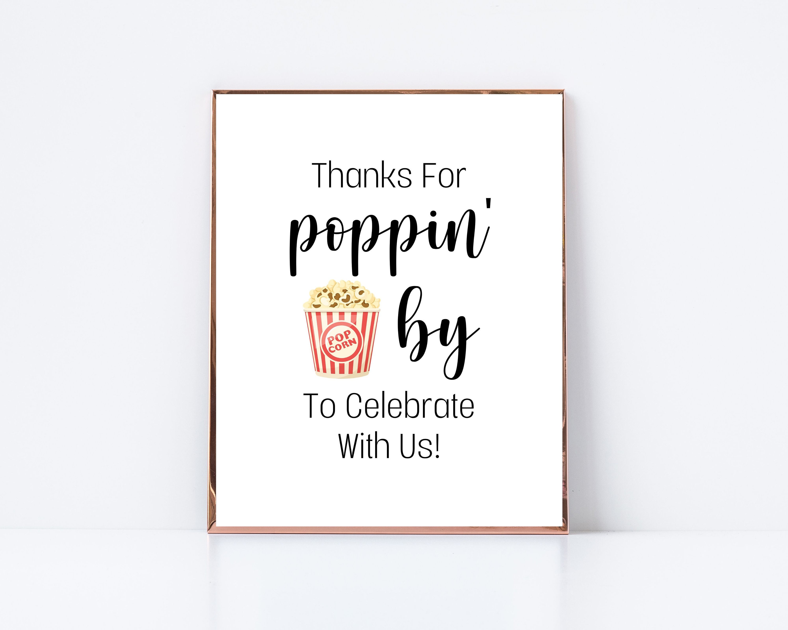 Thanks for Poppin' by to Celebrate With Us Printable-8" X 10" Popcorn ...