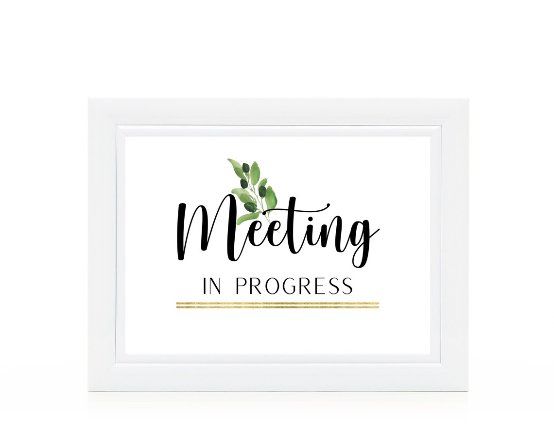 Meeting in Progress Downloadable-10"x 8" Meeting Printable-work ...
