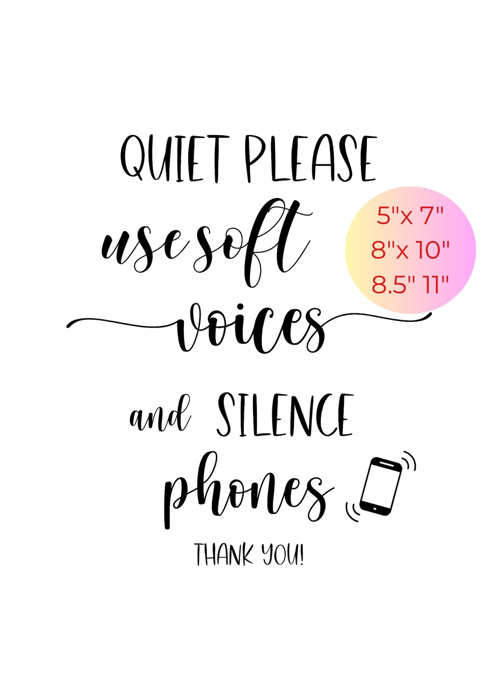 Quiet Please Use Soft Voices and Silence Phones Printable-printable 8"x ...