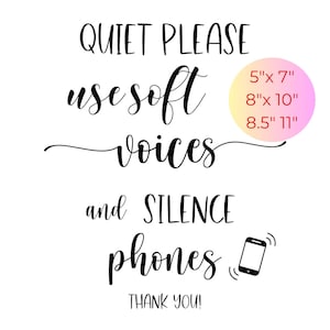 Quiet Please Use Soft Voices and Silence Phones Printable-printable 8"x ...