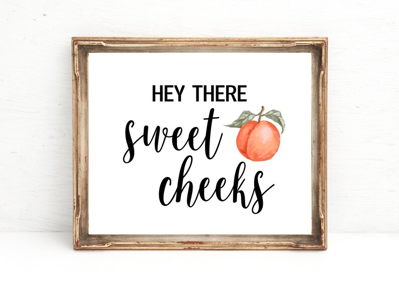 Hey There Sweet Cheeks Downloadable-11"x 8.5" Printable Bathroom Art-20 ...