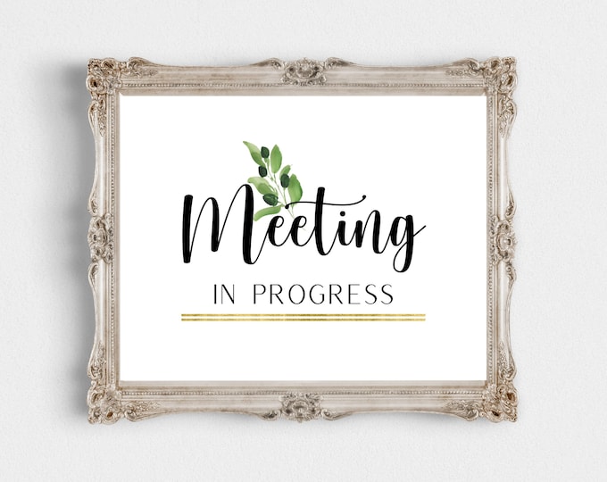 Meeting in Progress Printable Sign- Instant Download - Printable Sign ...