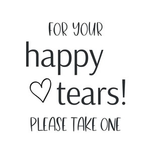 Happy Tears Printable-8"x 10" Printable Download-for Your Happy Tears ...