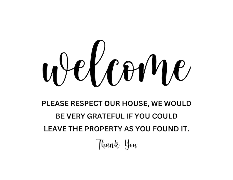 Welcome Please Respect Our House Downloadable-printable Welcome Sign ...