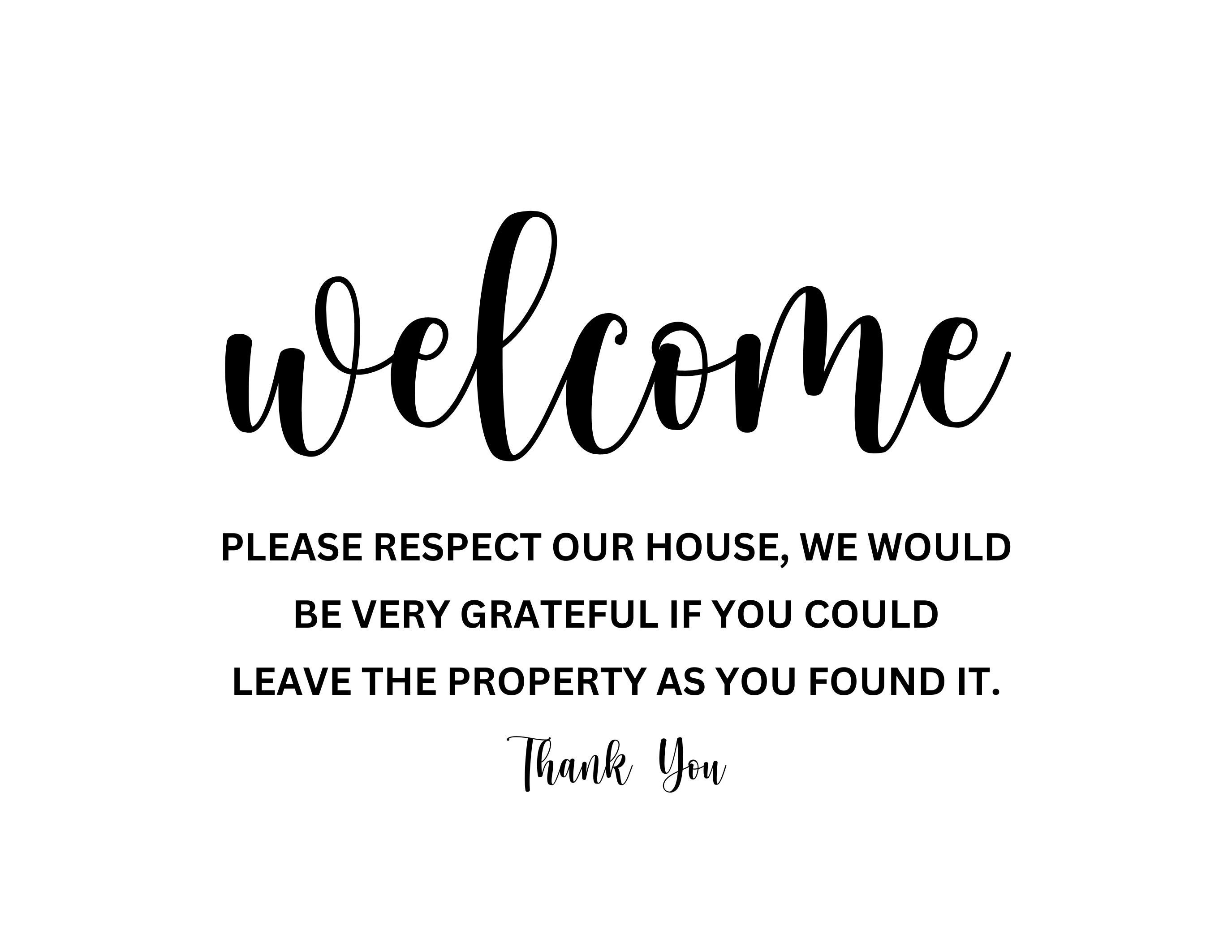 Welcome Please Respect Our House Downloadable-printable Welcome Sign ...