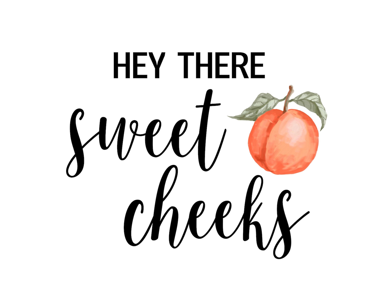 Hey There Sweet Cheeks Downloadable-11"x 8.5" Printable Bathroom Art-20 ...