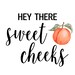 Hey There Sweet Cheeks Downloadable-11"x 8.5" Printable Bathroom Art-20 ...