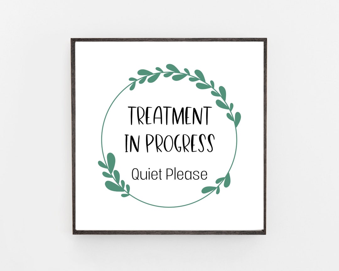 Treatment in Progress Downloadable-8"x 8" 12"x 12" Printable-spa ...