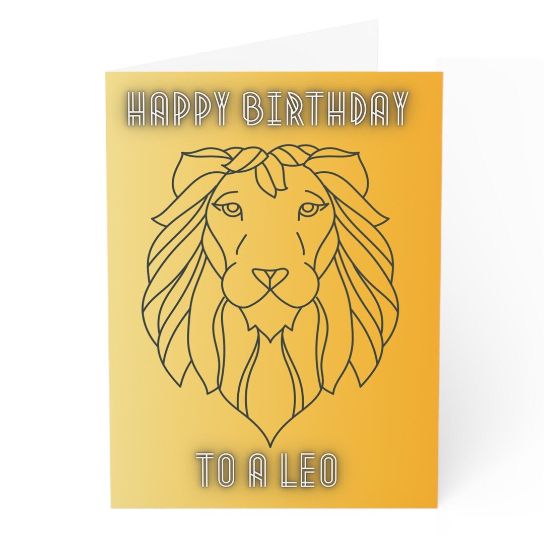 Leo Season Birthday Cards Happy Birthday Leo Zodiac Birthday - Etsy