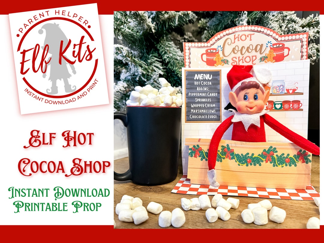 Printable Hot Cocoa Shop Christmas Elf Kit Elf Bundle - Etsy