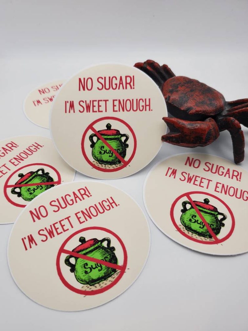 No Sugar I'm Sweet Enough Vinyl Sticker Decal Die Cut | Etsy