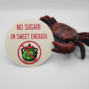 No Sugar I'm Sweet Enough Vinyl Sticker Decal Die Cut Water Resistant ...