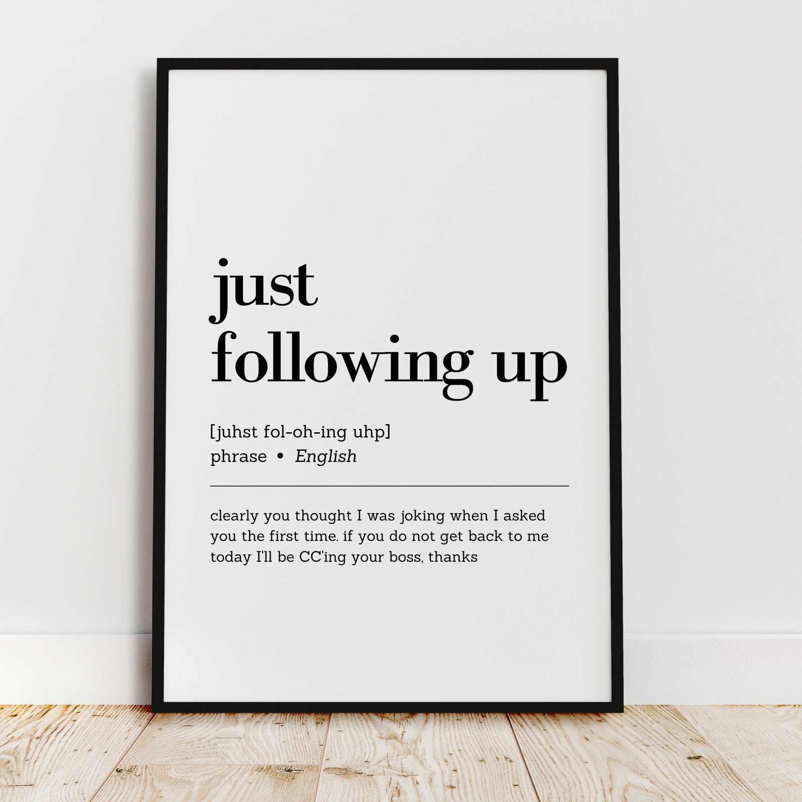 Just Following up Funny Office Wall Art, Office Humor Print, Home ...
