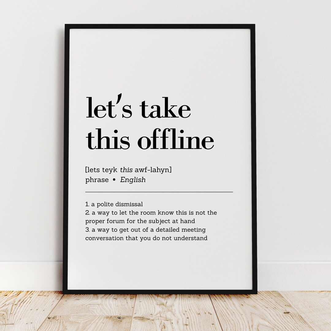 Let's Take This Offline, Office Wall Art, Office Humor Print, Home ...
