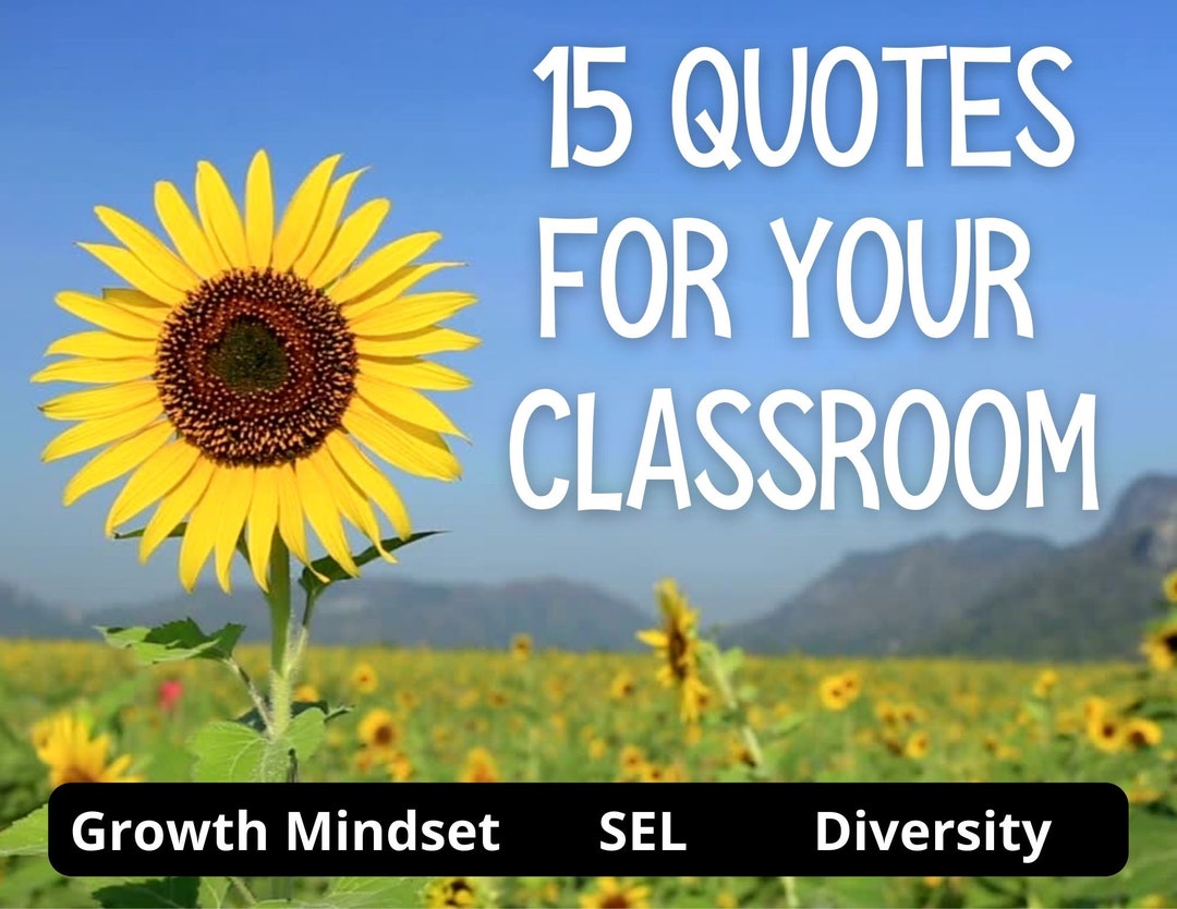 15 Quotes for Your Classroom Printables Posters Floral Bright, Colorful ...
