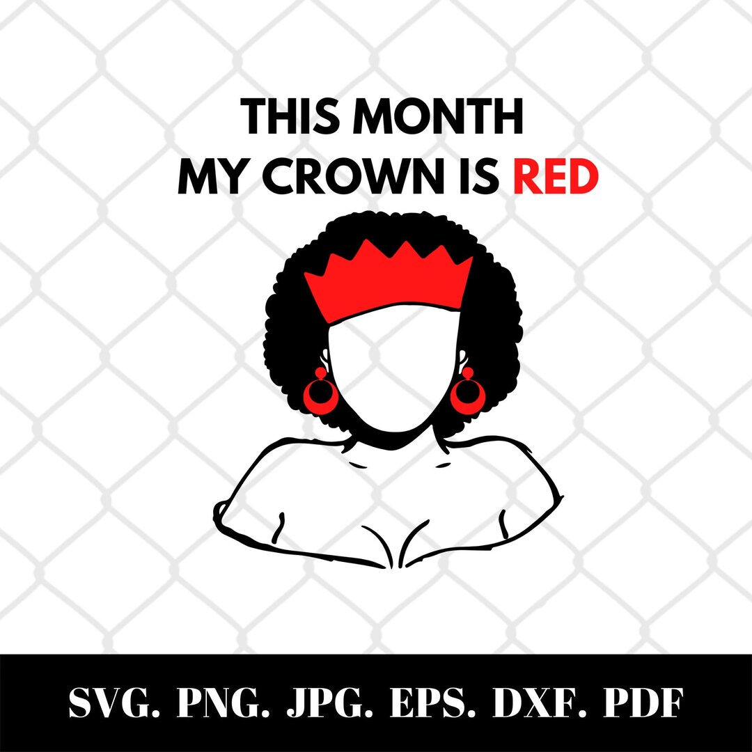 This Month My Crown is Red, Afro Woman, Addiction Recovery SVG Cut ...