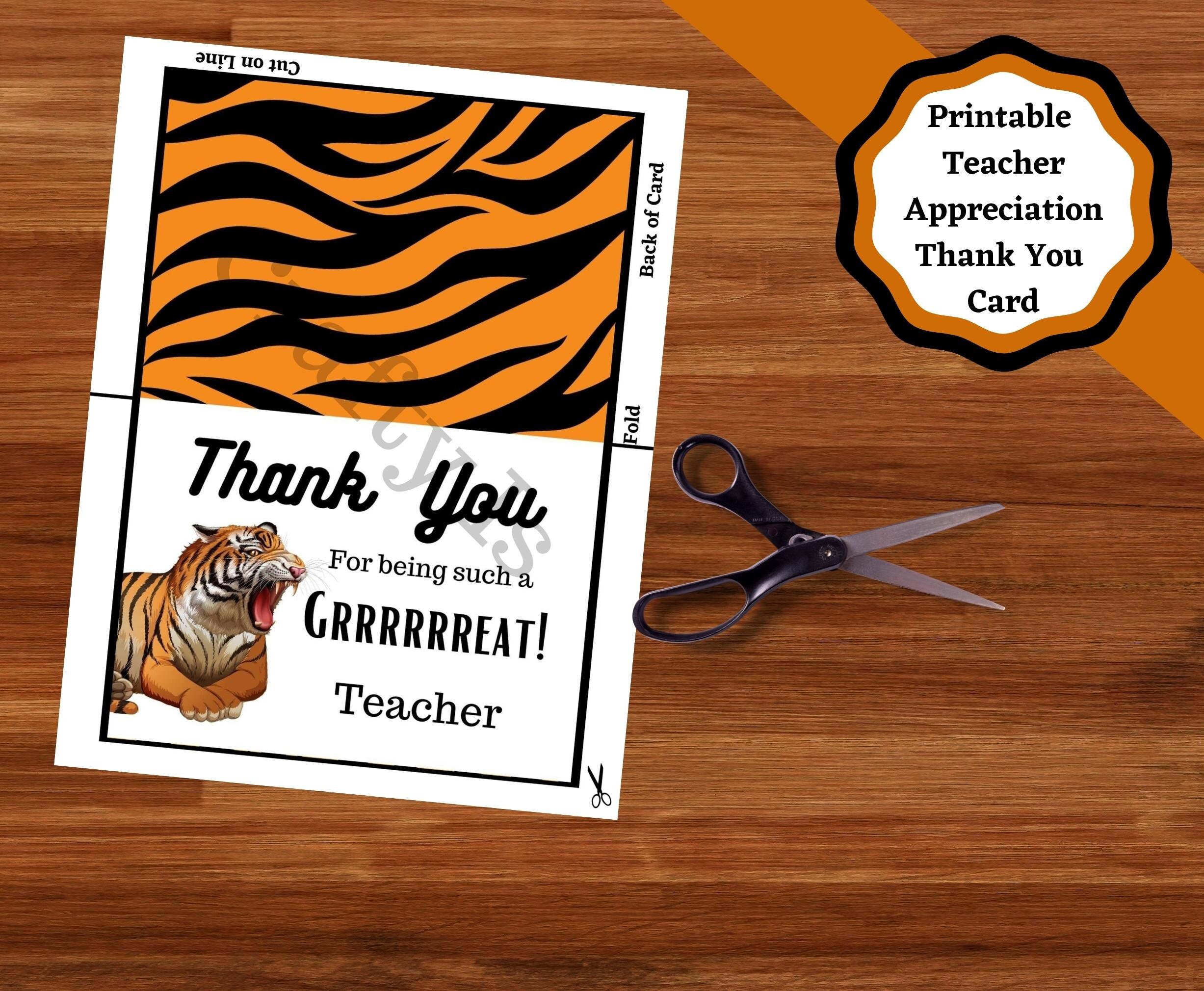 Printable Teacher Thank You/appreciation Card With Roaring Tiger - Etsy