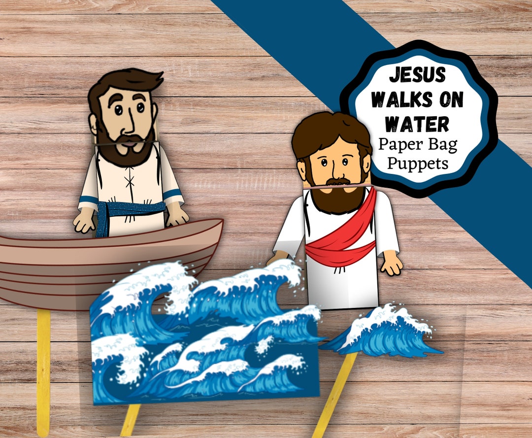 Printable Puppets for Jesus Walks on Water and Peter Comes Out to Him ...