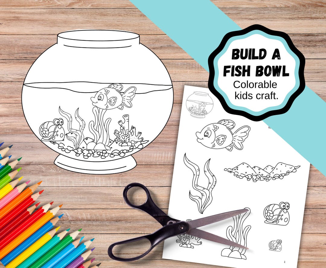 Printable Colorable Build a Fish Bowl. Kids Craft Printable Colorable ...