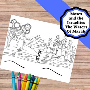 Printable Israelites and the Bitter Waters at Marah, Moses and the ...