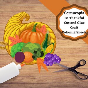 Printable Cut and Glue Cornucopia Craft With Be Thankful Coloring ...