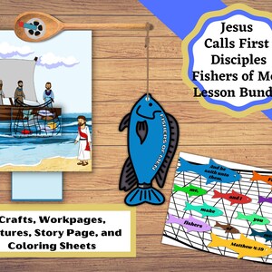 Jesus Calls His First Disciples, Printable Fishers of Men Bible Lesson ...