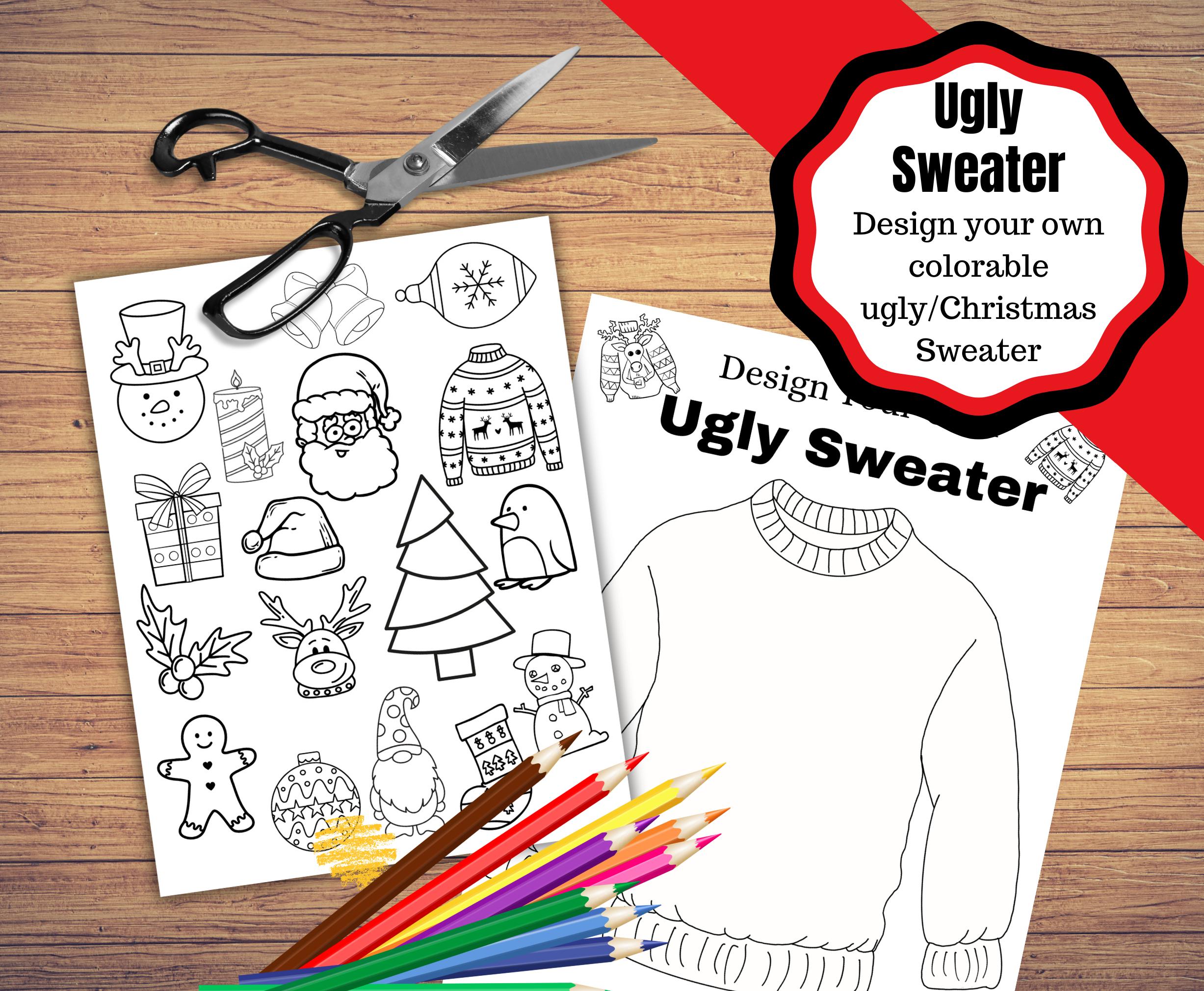 Colorable Ugly Christmas Sweater Kids Craft. Design Your Own Christmas ...