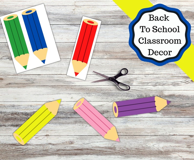 Back to School Printable Classroom Decorations, Colored Pencil ...