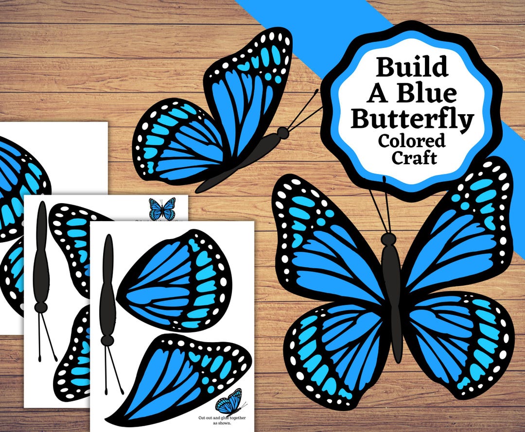 Build Your Own Blue Butterfly, Cut Out and Glue Together Two Large ...